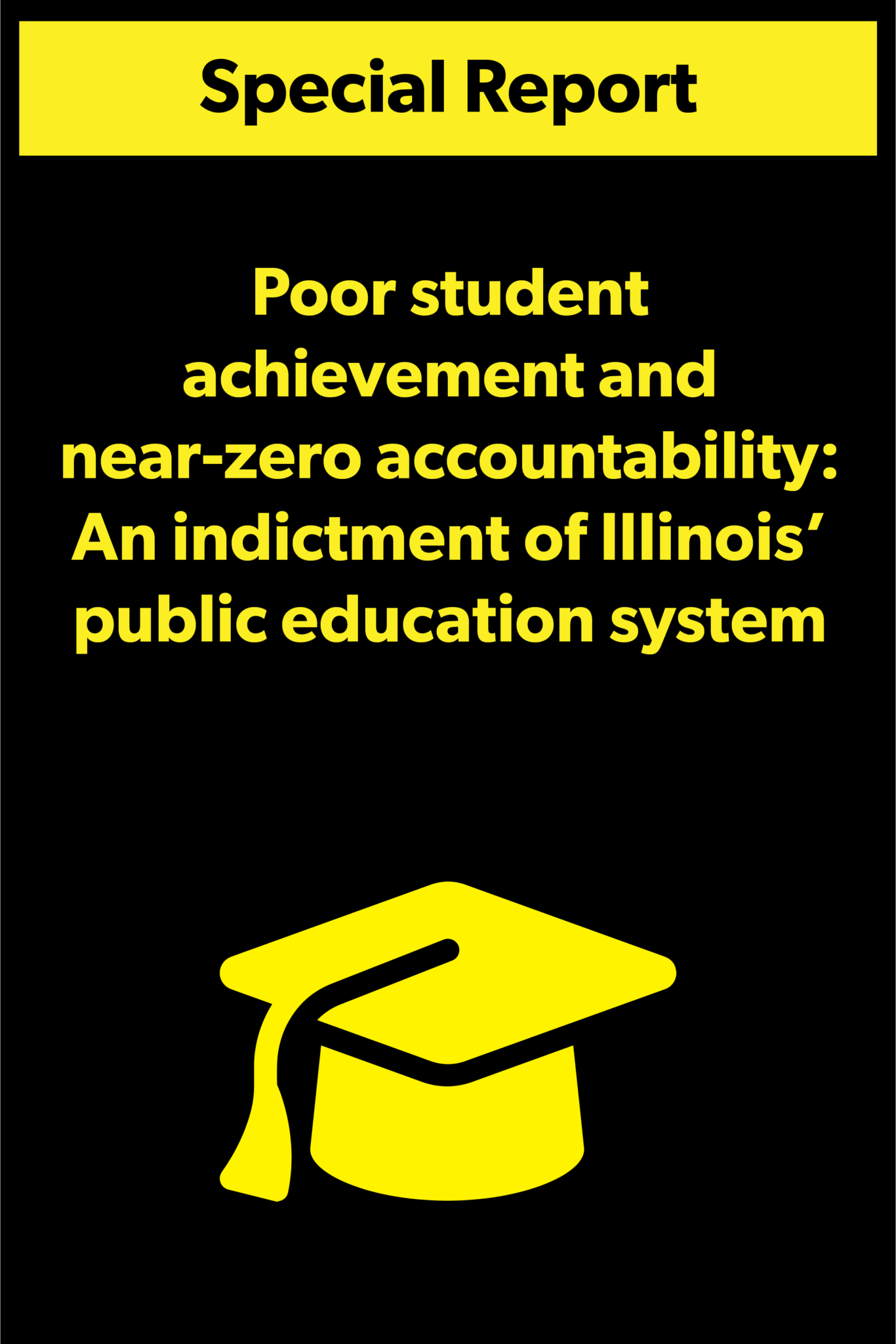 Kids Can’t Read: Illinois Public Schools Fail